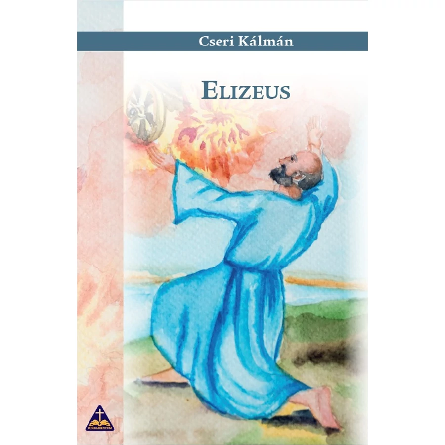 Cseri Kálmán - Elizeus | 2.500 Ft-ért